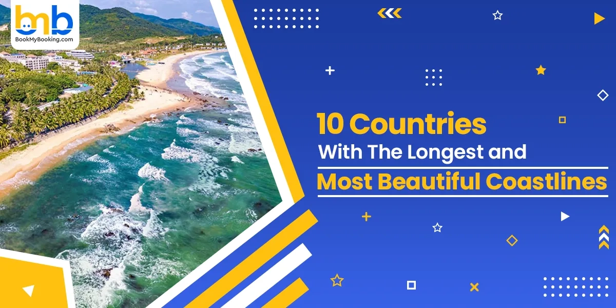 Countries with the Longest & Most Beautiful Coastlines | BookMyBooking